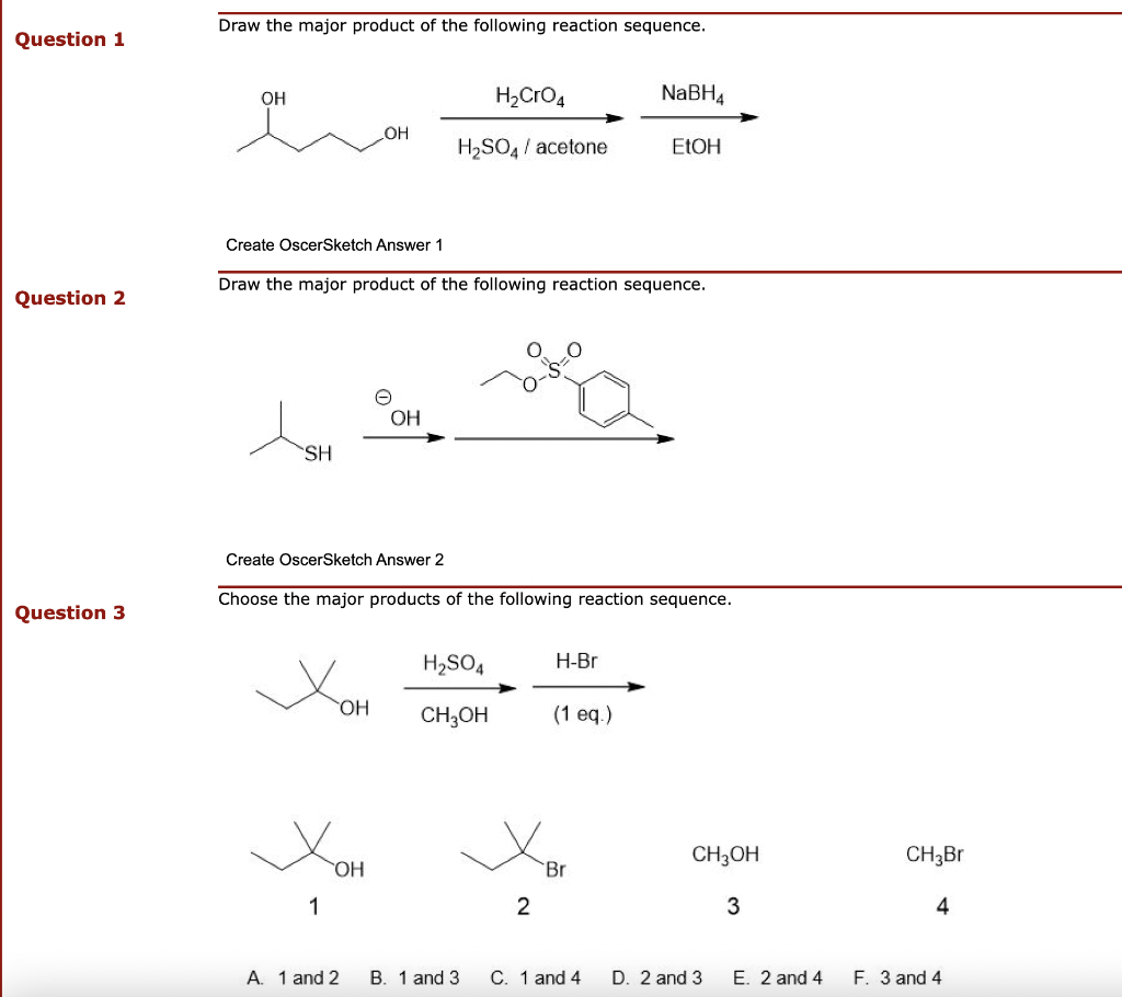 [Solved]: Draw the major product of the following reaction