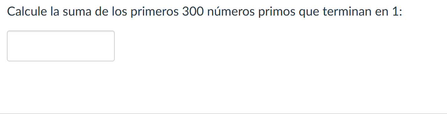 Calcule la suma de los primeros 300 ﻿números primos | Chegg.com