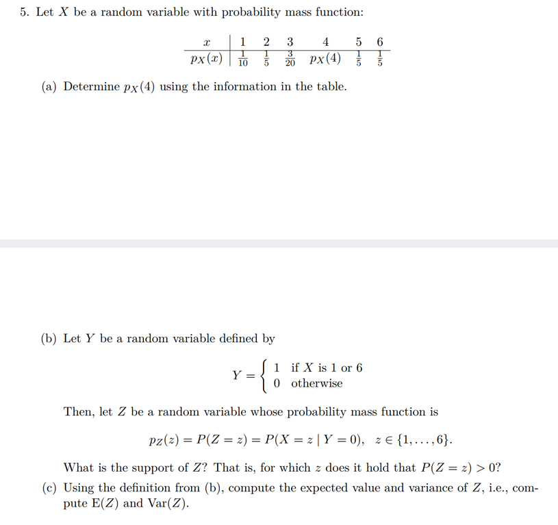 Solved 5. Let X be a random variable with probability mass | Chegg.com