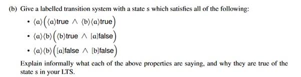 Solved (b) Give a labelled transition system with a state s | Chegg.com