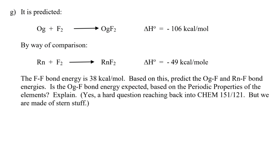 1. Oganesson is the heaviest element known. It was | Chegg.com