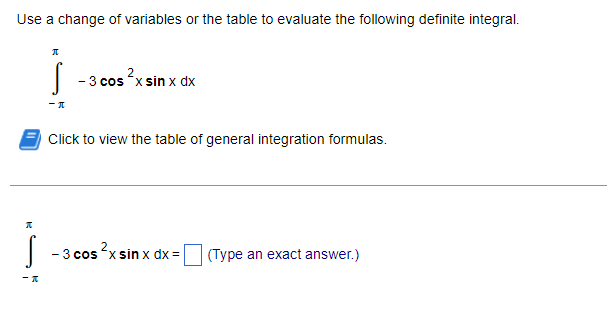 Solved Use a change of variables or the table to evaluate | Chegg.com