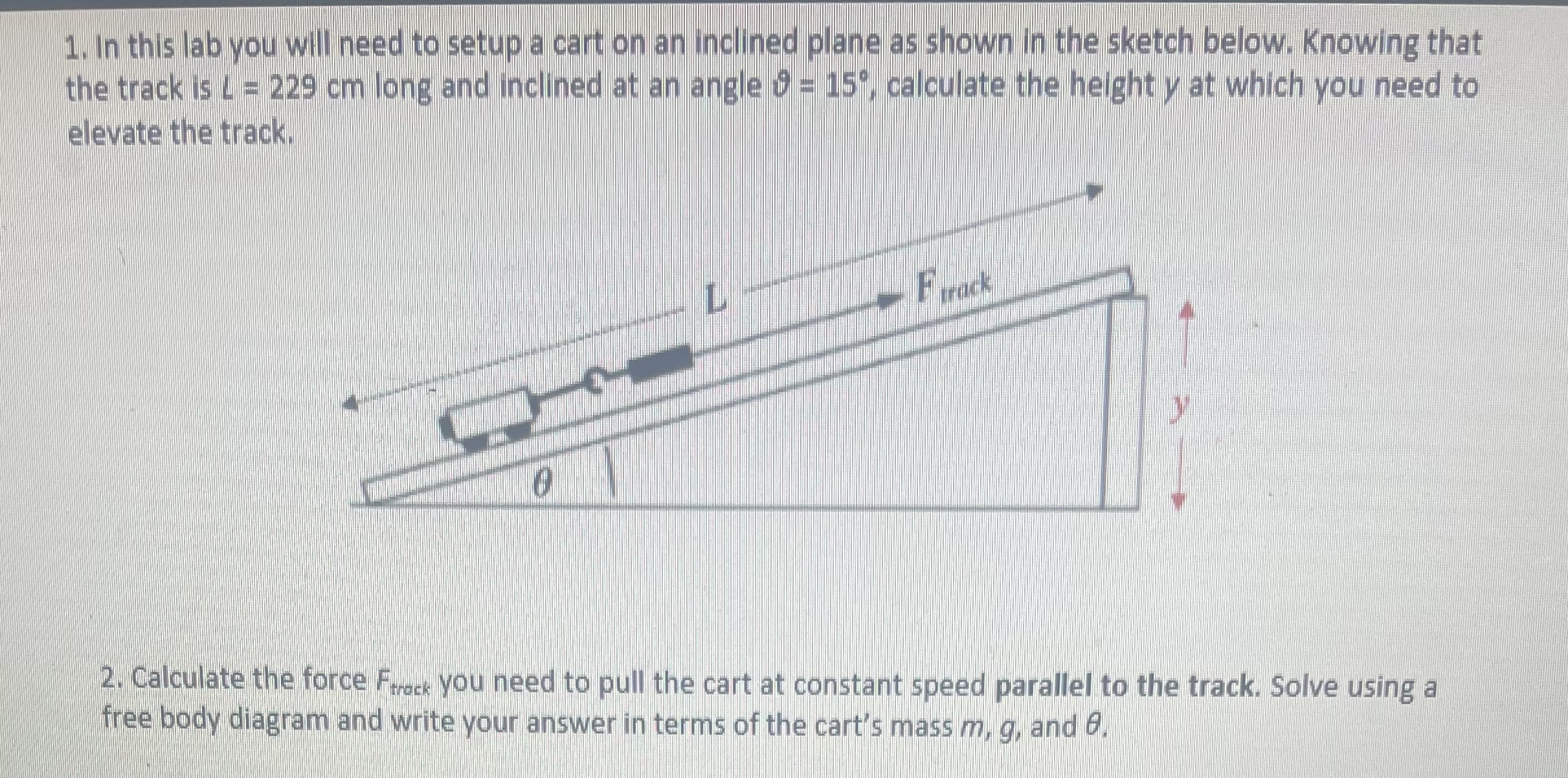 Solved 1. In this lab you will need to setup a cart on an | Chegg.com
