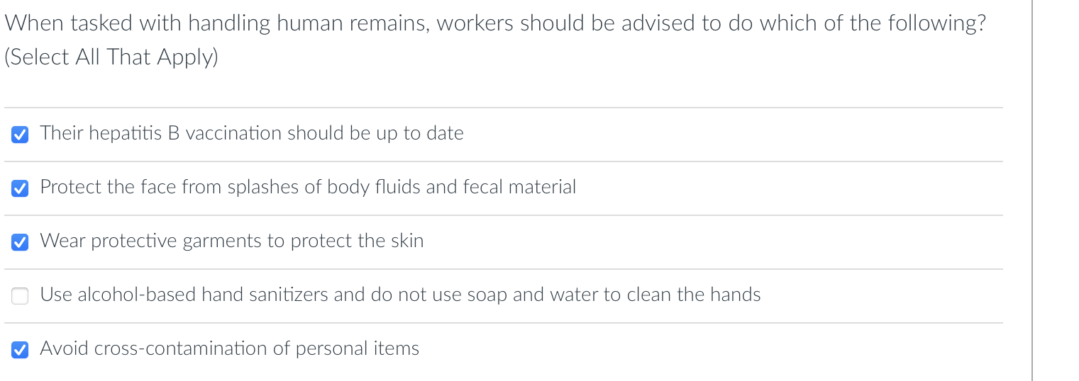 Solved When tasked with handling human remains, workers | Chegg.com
