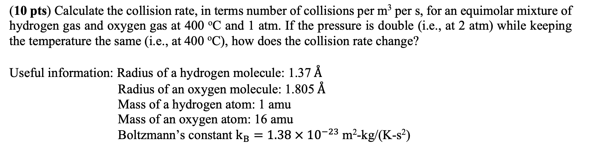 Solved (10 pts) Calculate the collision rate, in terms | Chegg.com
