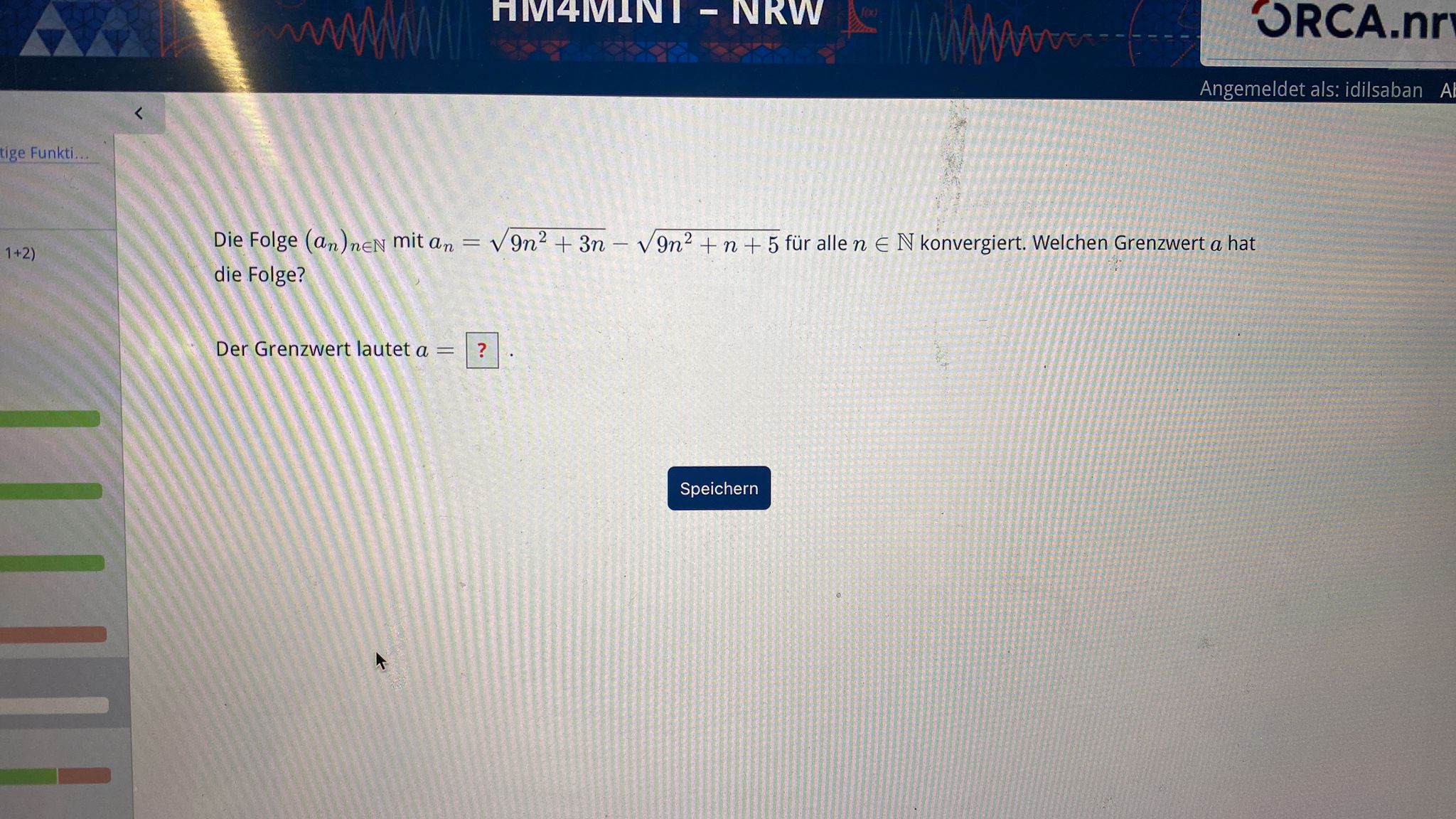 Solved Die Folge (an)ninN ﻿mit an=9n2+3n2-9n2+n+52 ﻿für alle | Chegg.com