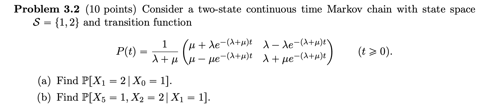 Solved Consider a two-state continuous time Markov chain | Chegg.com