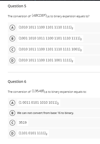 Solved Question 5 The conversion of (ABCDEF) 16 to binary | Chegg.com