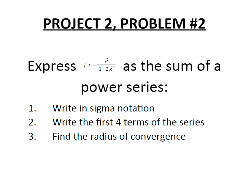 Solved power series: 1. Write in sigma notation 2. Write the | Chegg.com