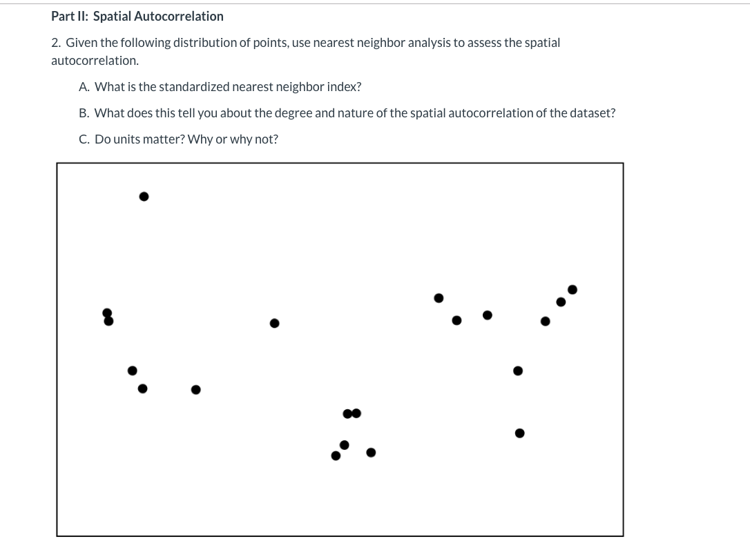 Solved Part lI:Spatial Autocorrelation 2. Given the | Chegg.com