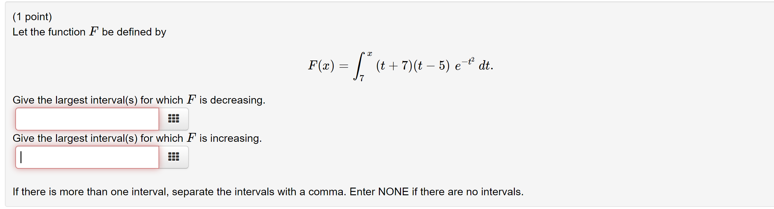 Solved (1 point) Let the function F be defined by | Chegg.com