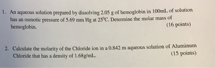 Solved An aqueous solution prepared by dissolving 2.05 g of | Chegg.com