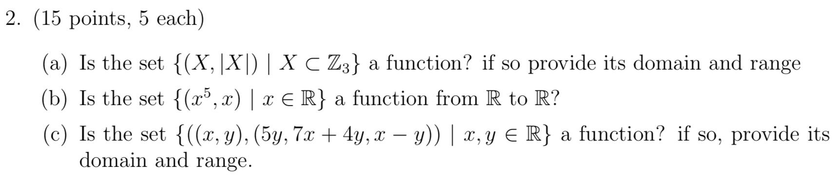 Solved (15 points, 5 each) (a) Is the set {(X,∣X∣)∣X⊂Z3} a | Chegg.com