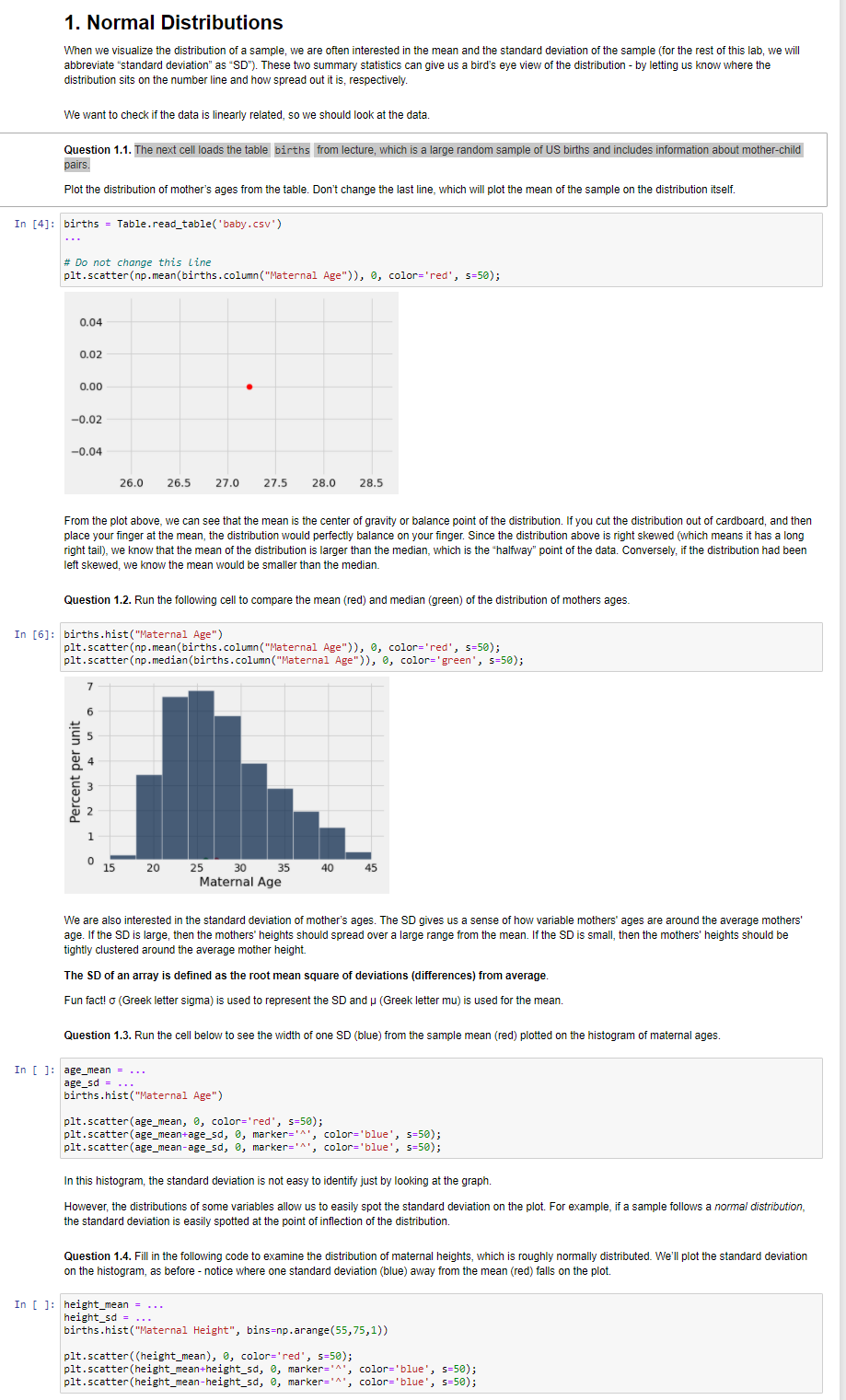 1. Normal Distributions When we visualize the | Chegg.com