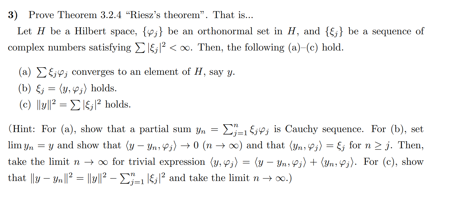 Solved 3) Prove Theorem 3.2.4 "Riesz's theorem". That is... | Chegg.com