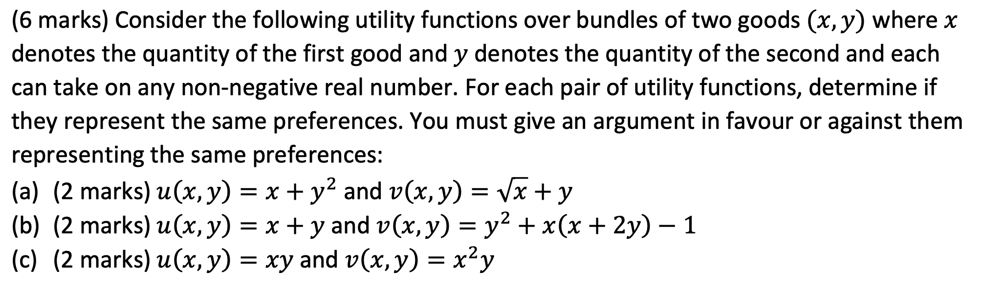 Solved (6 ﻿marks) ﻿Consider the following utility functions | Chegg.com