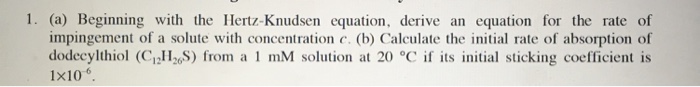 1. (a) Beginning with the Hertz-Knudsen equation, | Chegg.com