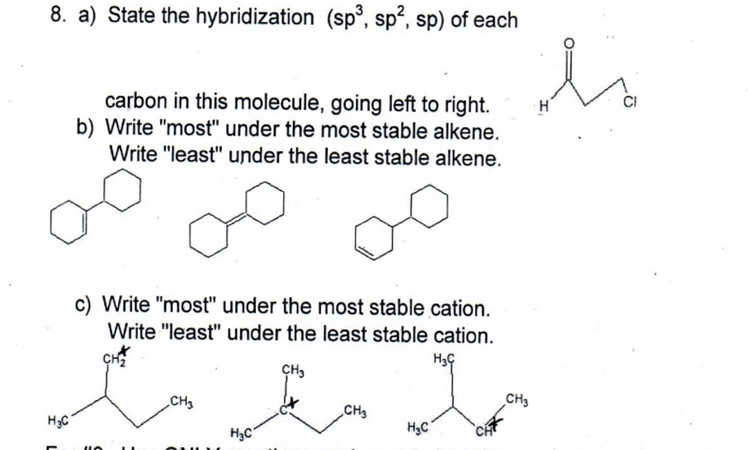 Solved 8. a) State the hybridization (sp3,sp2,sp) of each | Chegg.com