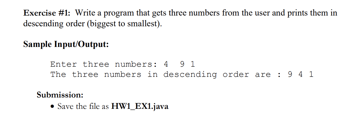 Solved Exercise \#1: Write a program that gets three numbers | Chegg.com