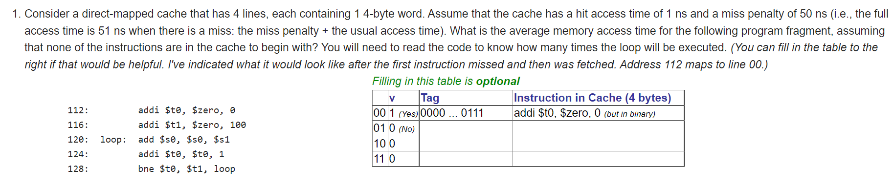 Solved 1. Consider a direct-mapped cache that has 4 lines, | Chegg.com