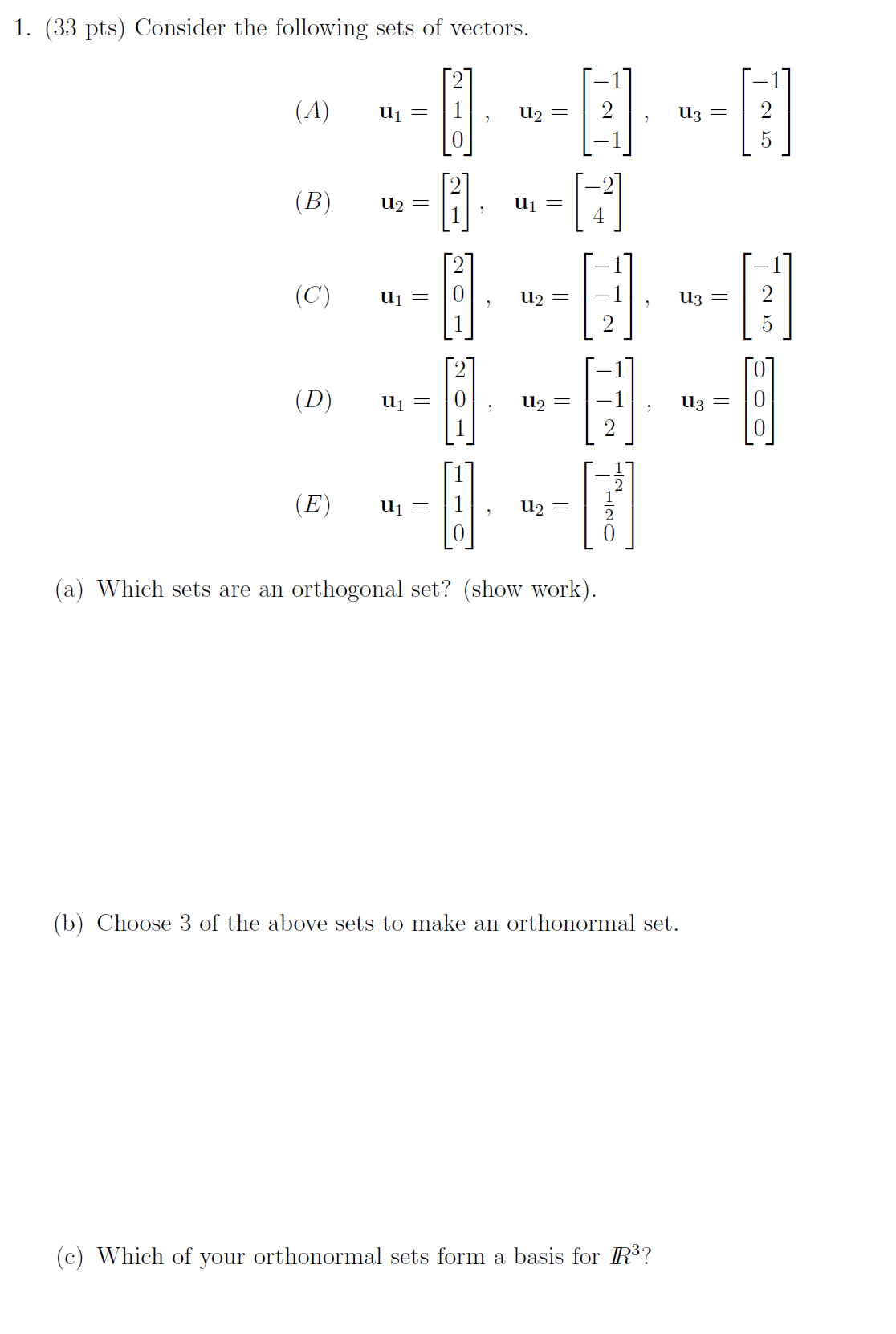 1. (33 pts) Consider the following sets of vectors. | Chegg.com