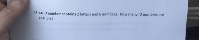 Solved 15.An ID number contains 2 letters and 6 numbers. How | Chegg.com