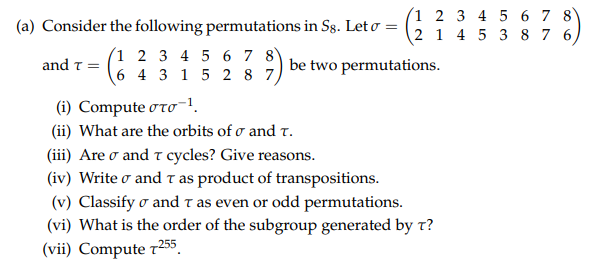 Solved (a) Consider the following permutations in S8. Let | Chegg.com