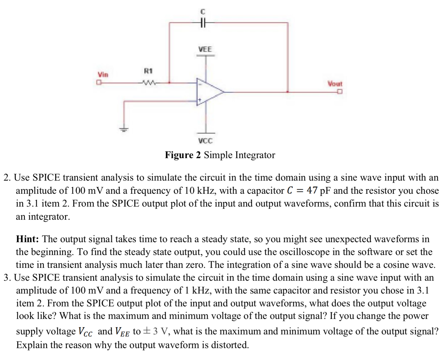 Figure 2 ﻿Simple IntegratorUse SPICE transient | Chegg.com