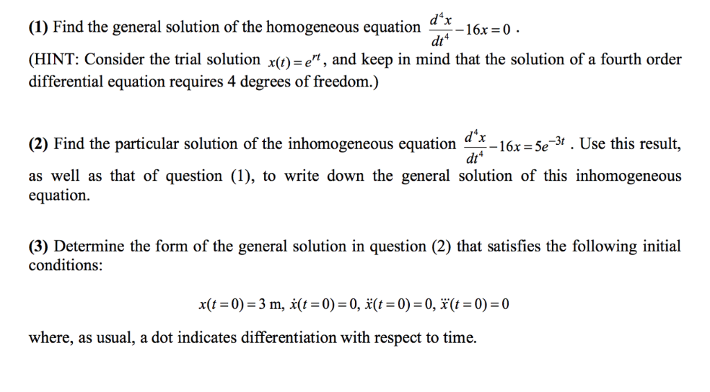 Solved 1. Find the general solution of the homogenous | Chegg.com
