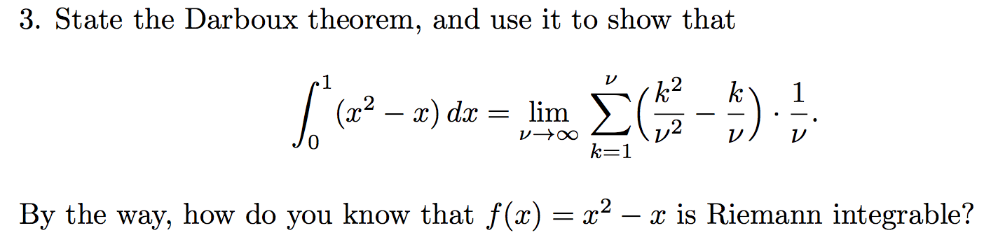 Solved 3. State the Darboux theorem, and use it to show that | Chegg.com