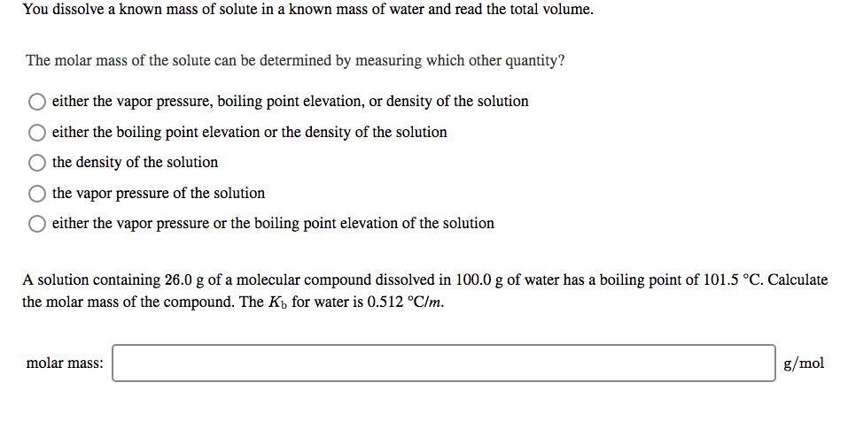 Solved You dissolve a known mass of solute in a known mass | Chegg.com
