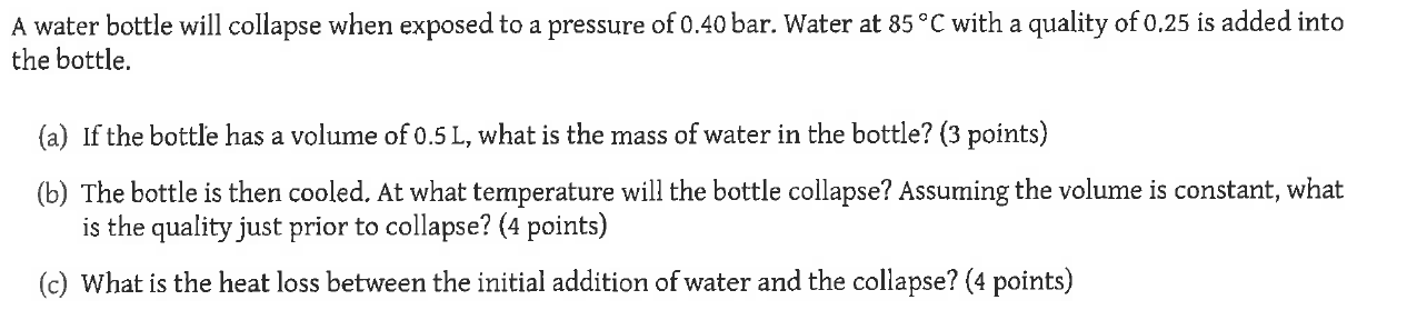 Solved A water bottle will collapse when exposed to a | Chegg.com