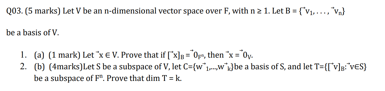 Solved Q03. (5 marks) Let V be an n-dimensional vector space | Chegg.com