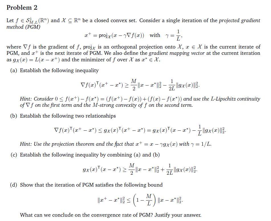 Solved Problem 2 = 1 - Let f e SM.L(R”) and X CRM be a | Chegg.com