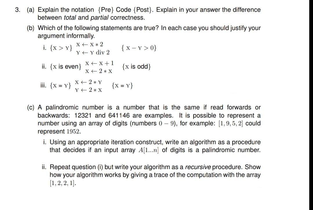 Solved 3. (a) Explain the notation {Pre} Code {Post}. | Chegg.com