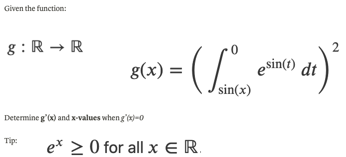 Solved Given the function: g: R R Determine g'(x) and | Chegg.com