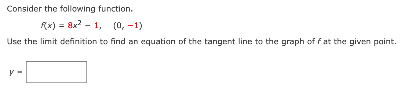 Solved Consider the following function. f(x) = 8x2 – 1, (0, | Chegg.com