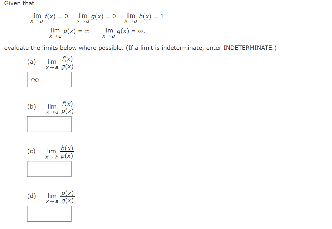 Solved Given that lim f(x) = 0 x→a lim g(x) = 0 lim h(x) = 1 | Chegg.com