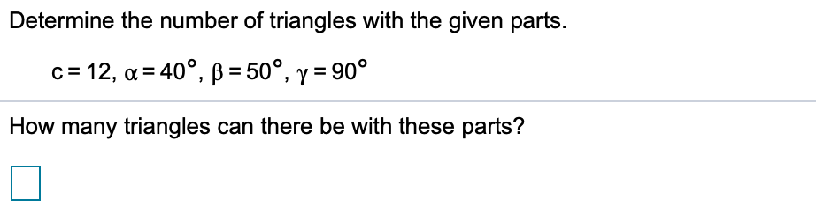 Solved Determine the number of triangles with the given | Chegg.com