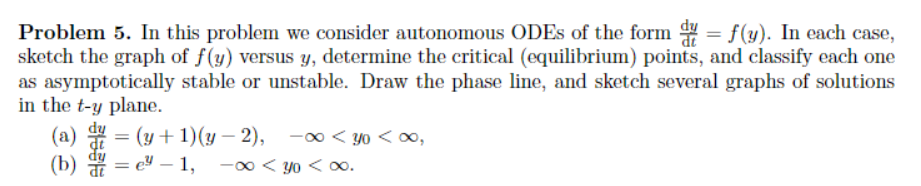 Solved Problem 5. In this problem we consider autonomous | Chegg.com