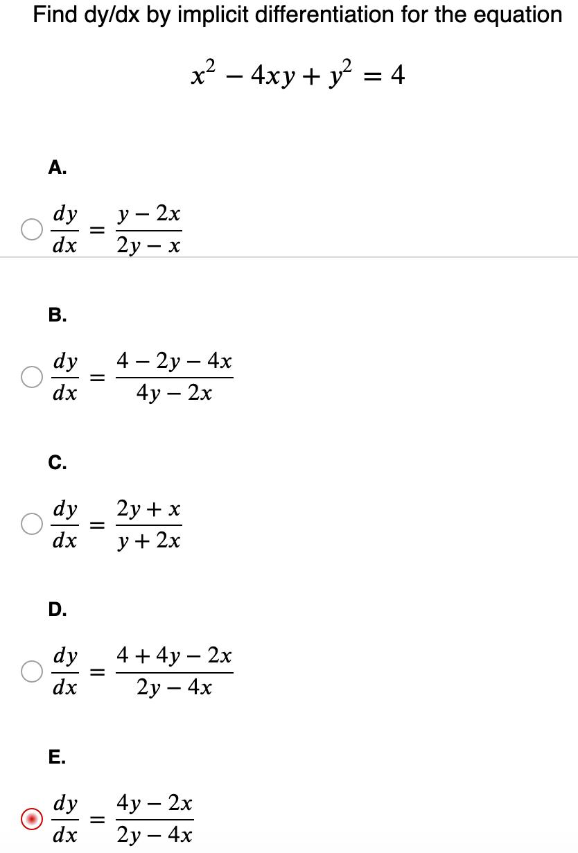 Solved Find dy/dx by implicit differentiation for the | Chegg.com