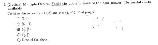 Solved 2. (2 points) Multiple Choice. Shade the circle in | Chegg.com