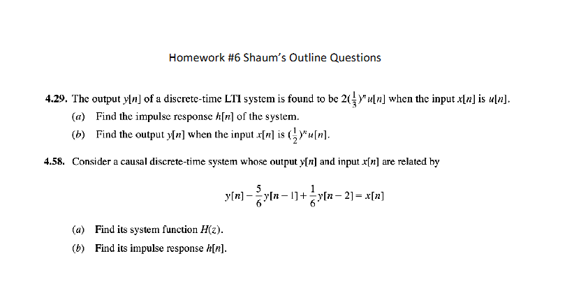 Solved 4.29. ﻿The output y[n] ﻿of a discrete-time LTI system | Chegg.com