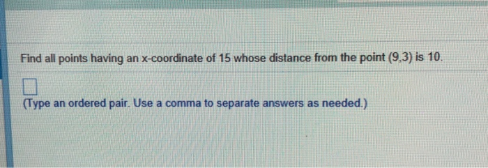 Solved Find all points having an x-coordinate of 15 whose | Chegg.com