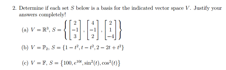 Solved 2. Determine if each set S below is a basis for the | Chegg.com