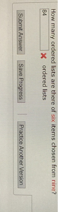 Solved How many ordered lists are there of six items chosen | Chegg.com