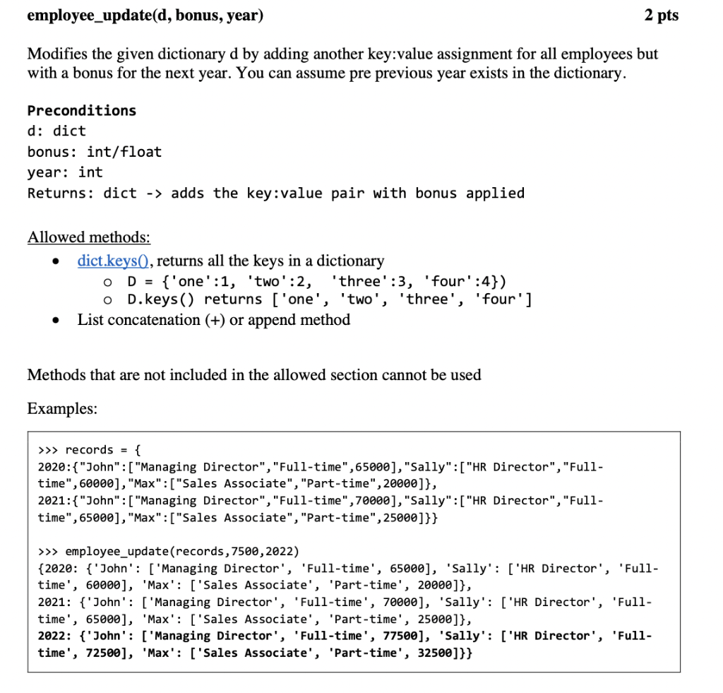 Solved employee_update(d, bonus, year) Modifies the given | Chegg.com