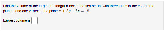 Solved Find the volume of the largest rectangular box in the | Chegg.com