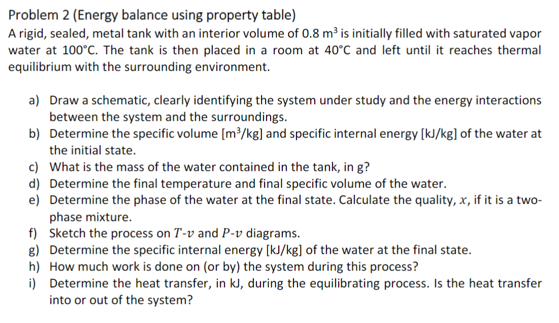 Solved Problem 2 (Energy balance using property table)A | Chegg.com
