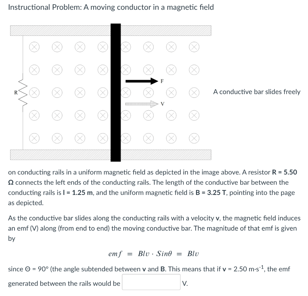 Solved Instructional Problem: A moving conductor in a | Chegg.com